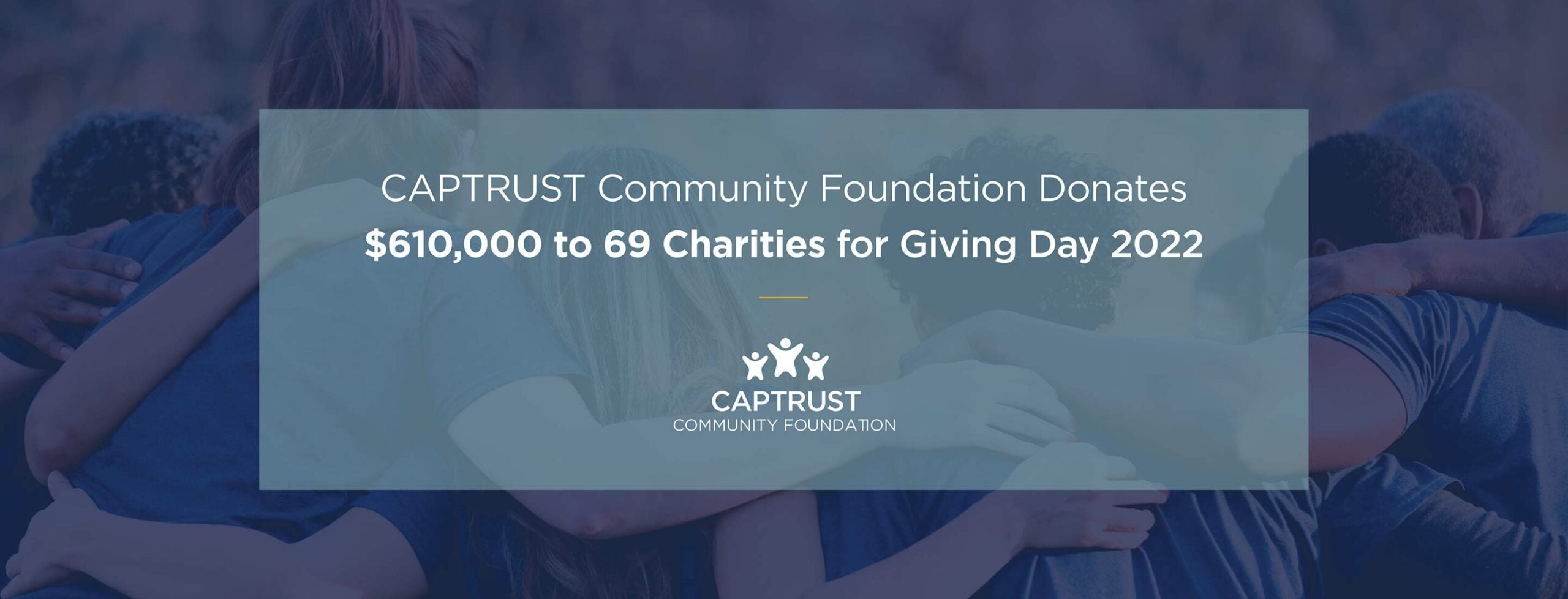 CAPTRUST Community Foundation Donates to 69 Charities