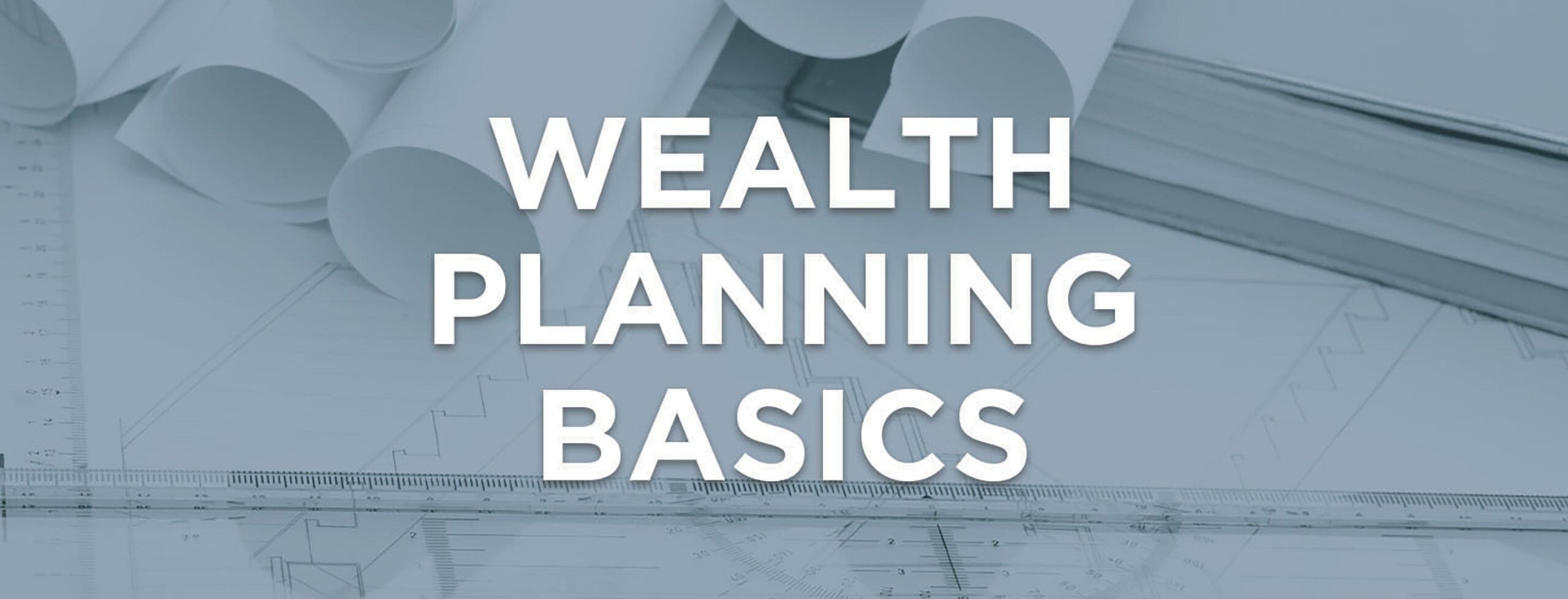 Life Insurance Basics | Wealth Management | CAPTRUST